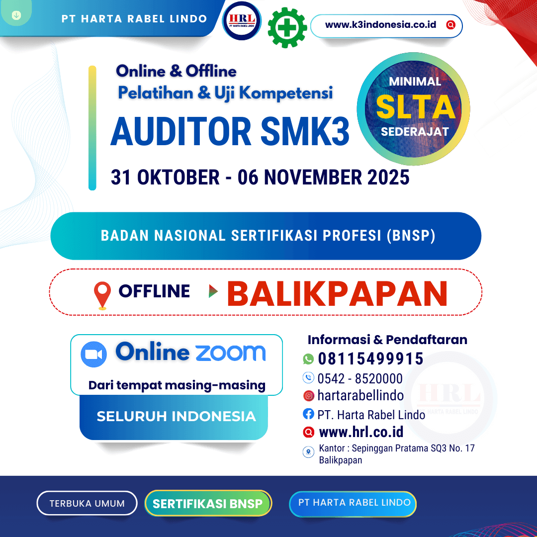 AUDITOR SMK3 BNSP - AHLI K3 UMUM KEMNAKER RI & BNSP INDONESIA